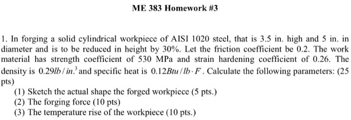 Solved In forging a solid cylindrical workpiece of AISI 1020 | Chegg.com