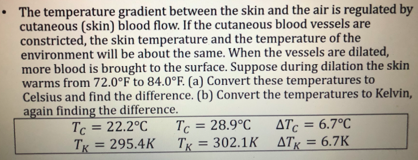 Solved • The temperature gradient between the skin and the | Chegg.com