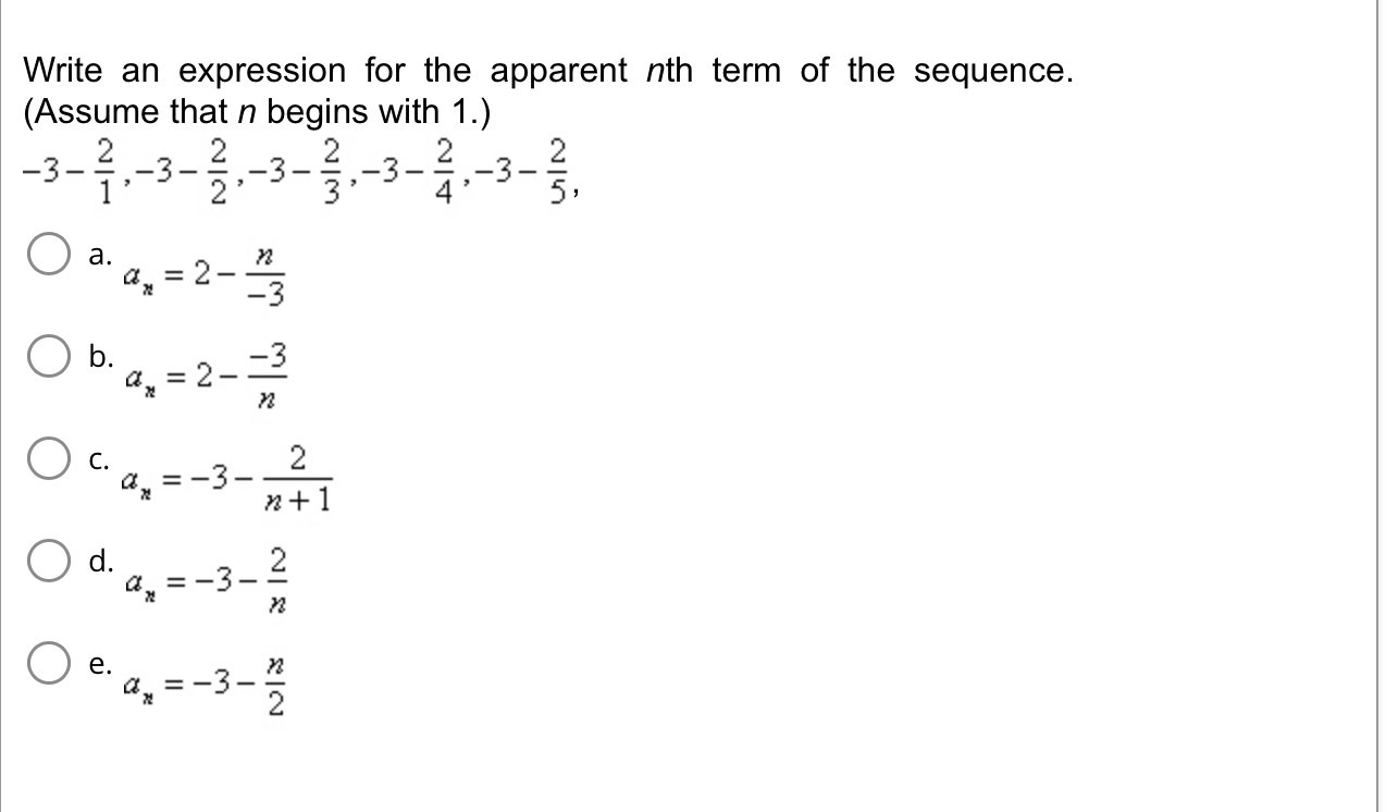 Solved Write an expression for the apparent nth term of the | Chegg.com