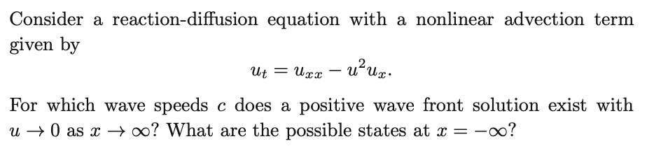 Consider a reaction-diffusion equation with a | Chegg.com