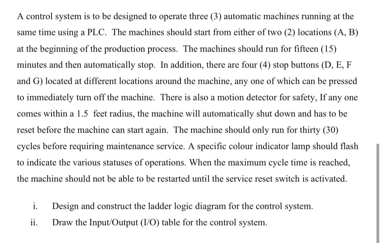 Solved A control system is to be designed to operate three | Chegg.com