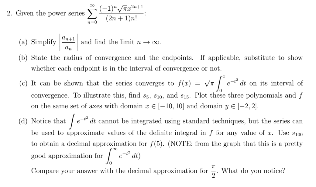 Given the power series ∑n=0∞(2n+1)n!(−1)nπx2n+1 : (a) | Chegg.com