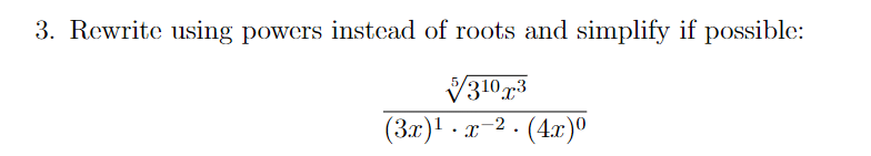 Solved Rewrite using powers instead of roots and simplify if | Chegg.com