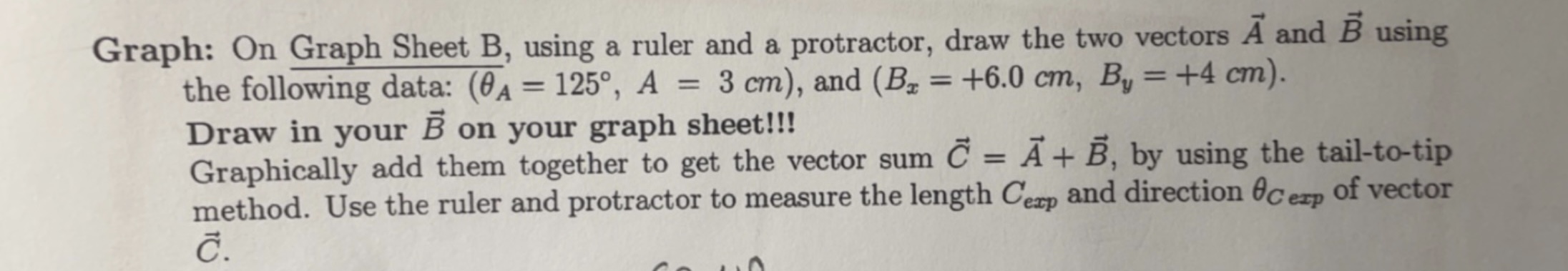 Solved Graph: On Graph Sheet B, using a ruler and a | Chegg.com