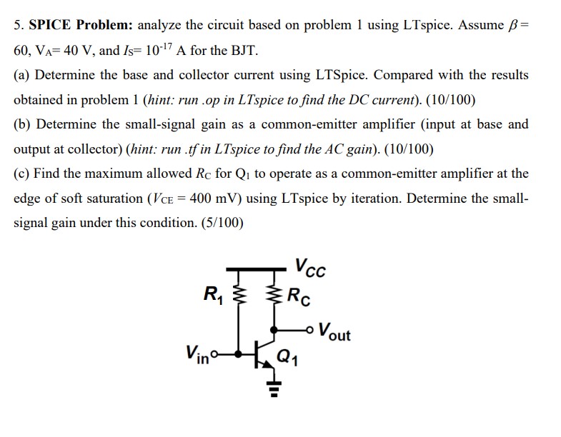 Solved 5. SPICE Problem: analyze the circuit based on | Chegg.com