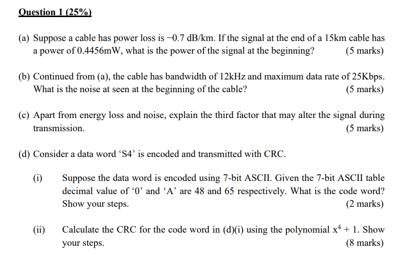 Solved Question 1 (25%) (a) Suppose a cable has power loss | Chegg.com