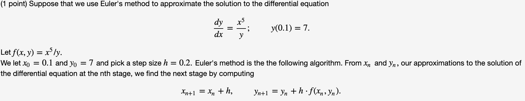Solved What is the exact solution that can be found using | Chegg.com