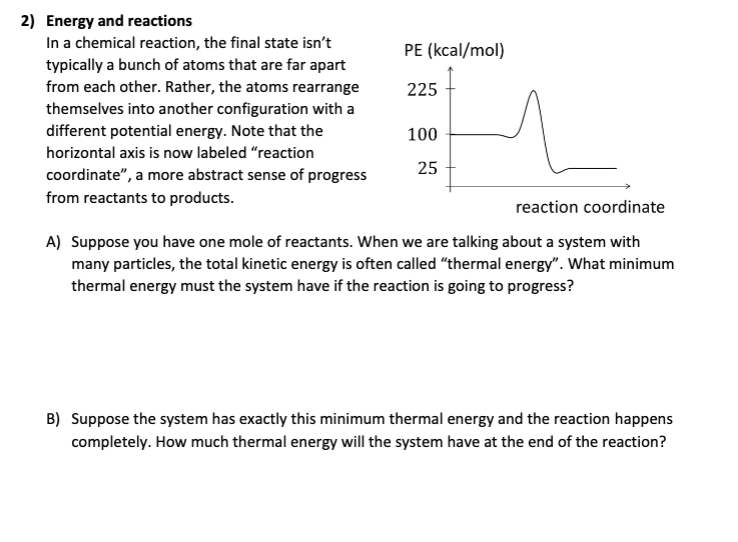 Solved 2) Energy and reactions In a chemical reaction, the | Chegg.com