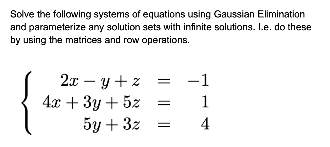 Solved Solve the following systems of equations using | Chegg.com