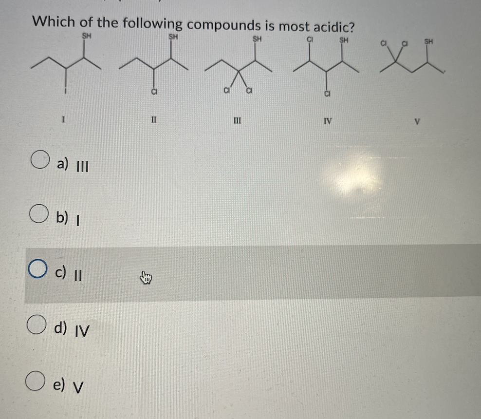 Solved Which of the following compounds is most acidic? a) | Chegg.com