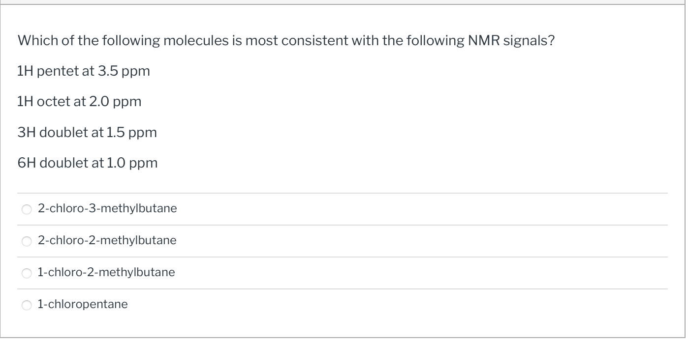 Solved Which of the following molecules is most consistent | Chegg.com