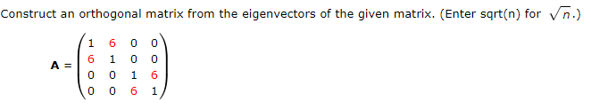 Solved n.) Construct an orthogonal matrix from the | Chegg.com