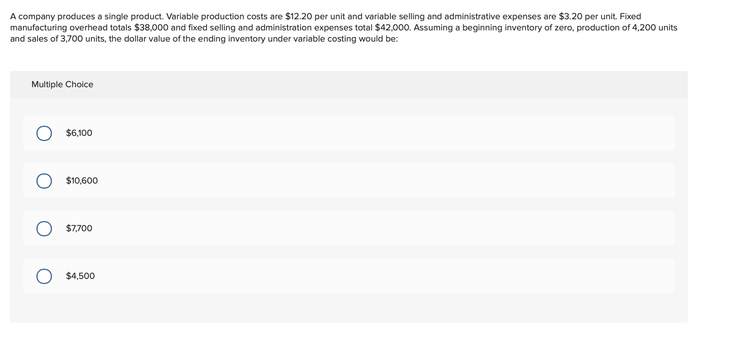 Solved A company produces a single product. Variable | Chegg.com
