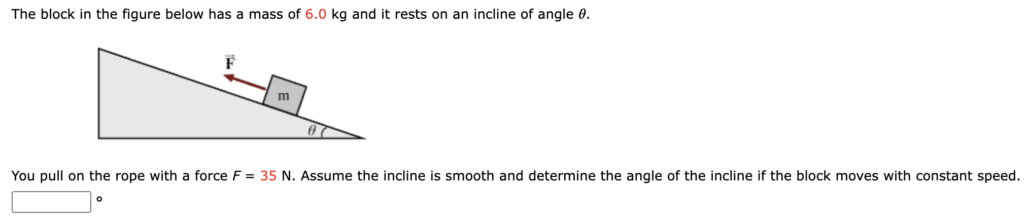 Solved The block in the figure below has a mass of 6.0kg | Chegg.com
