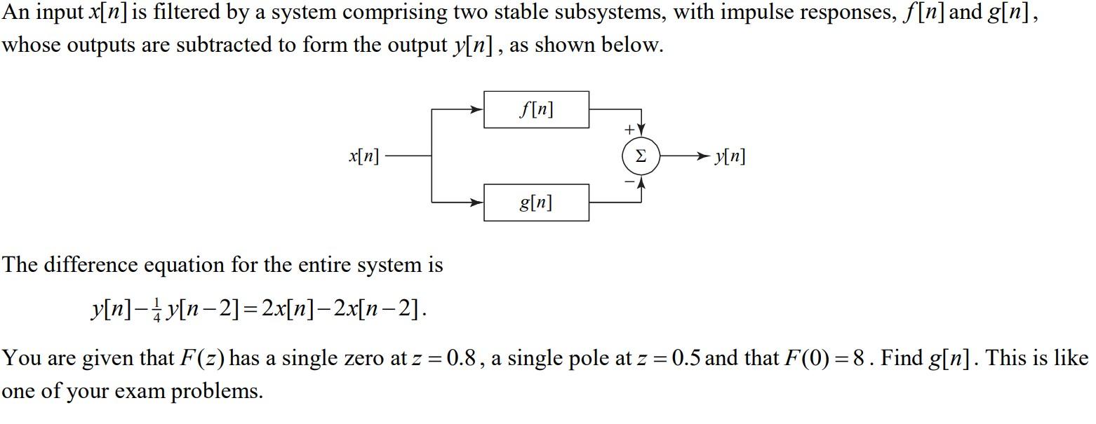 Solved An input x[n] is filtered by a system comprising two | Chegg.com
