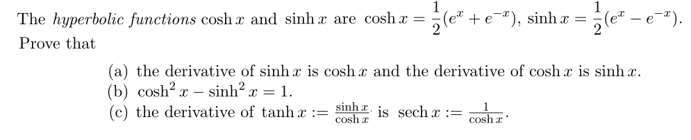 Solved 1 The hyperbolic functions cosh x and sinh x are cosh | Chegg.com