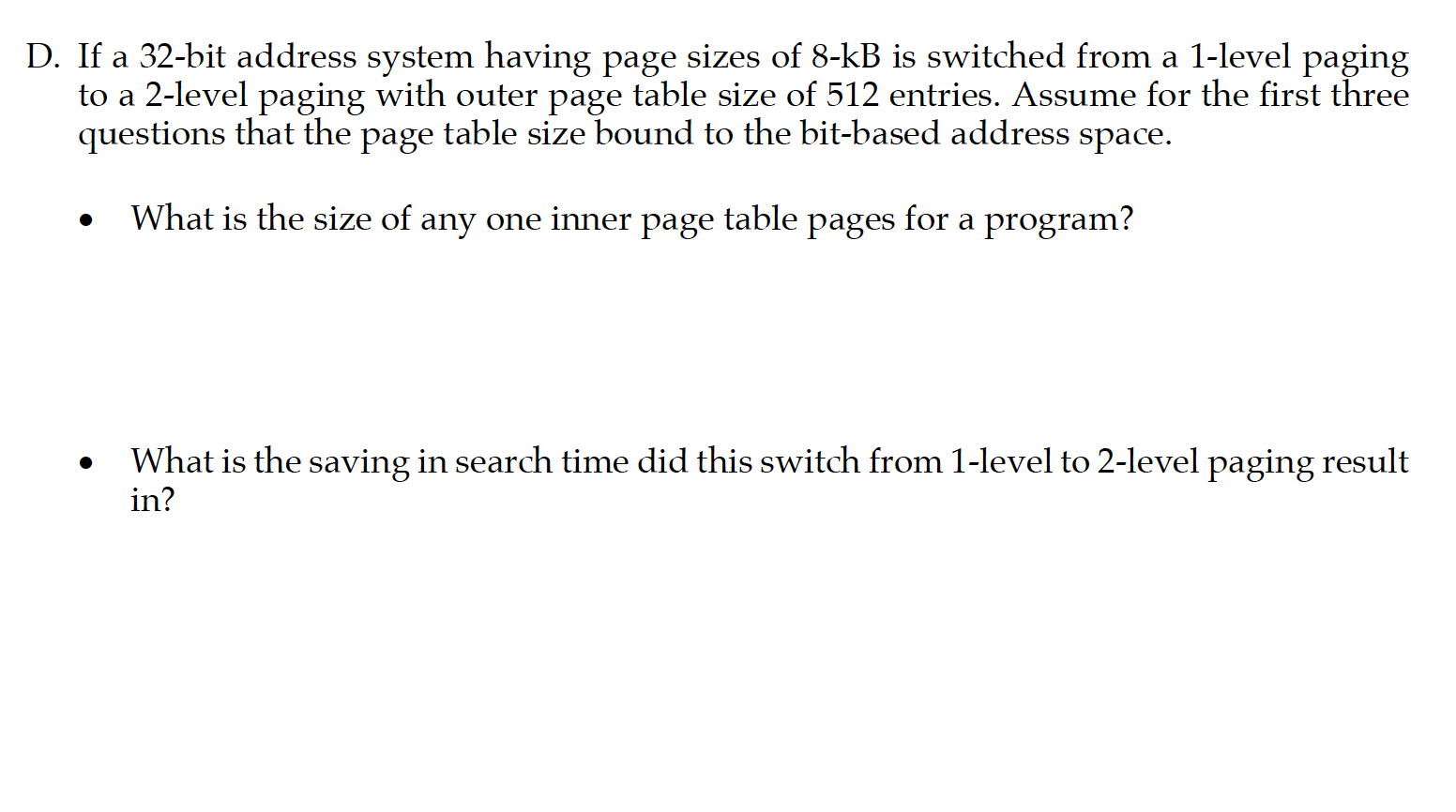 D. If a 32-bit address system having page sizes of | Chegg.com