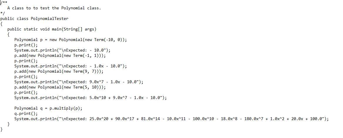 Solved Using the attached files, Term.java, Polynomial.java, | Chegg.com