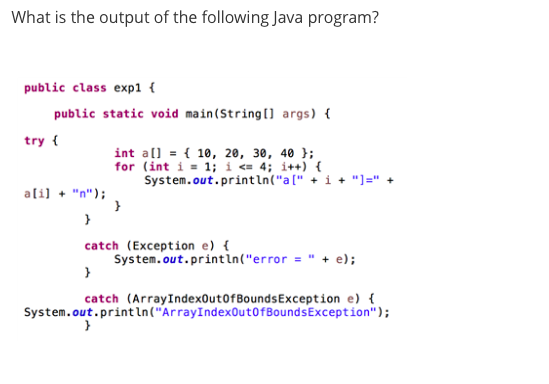 Solved What Is The Output Of The Following Java Program 