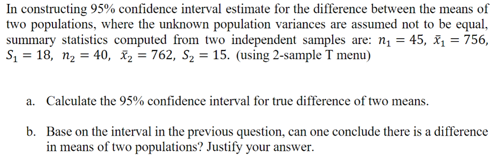 Solved In constructing 95% confidence interval estimate for | Chegg.com