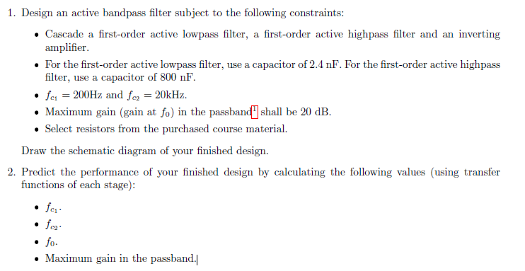 Solved 1. Design an active bandpass filter subject to the | Chegg.com