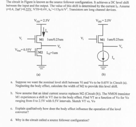 The circuit in Figure is known as the source follower | Chegg.com