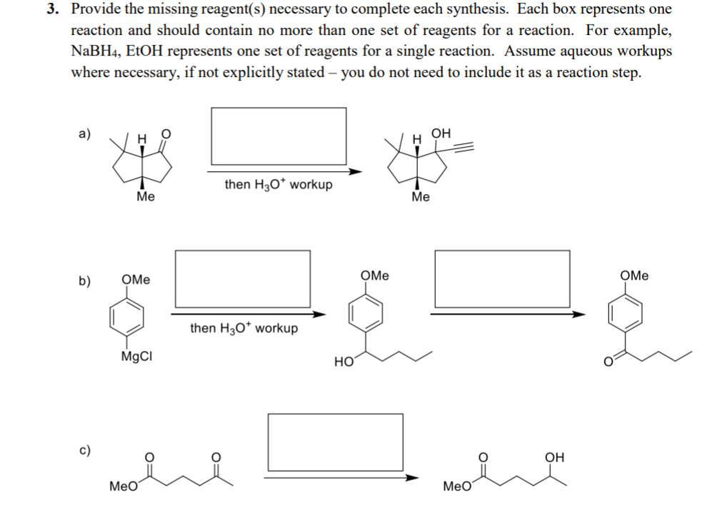 Solved 3. Provide the missing reagent(s) necessary to | Chegg.com