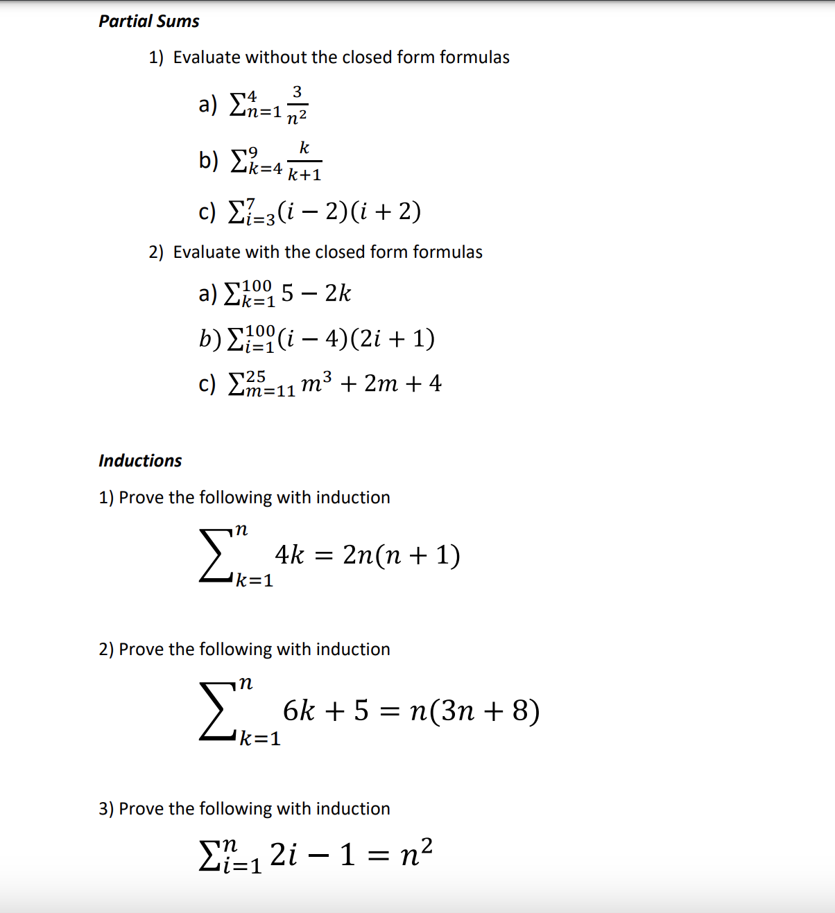 Solved Partial SumsEvaluate without the closed form | Chegg.com