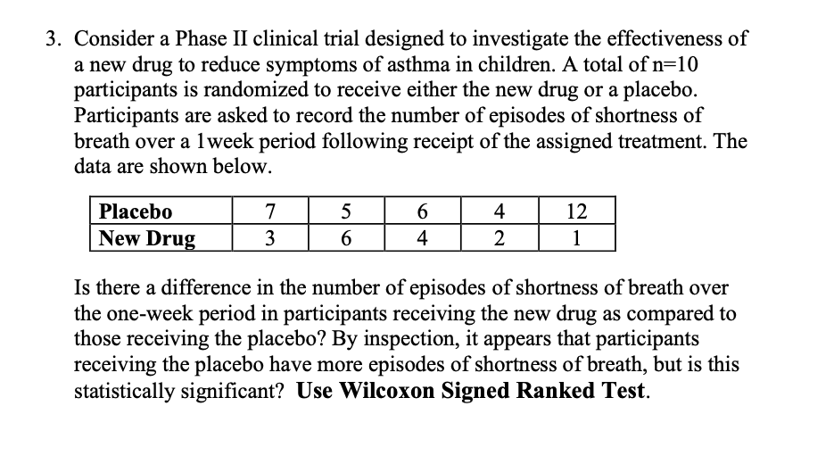 Solved 3. Consider a Phase II clinical trial designed to | Chegg.com