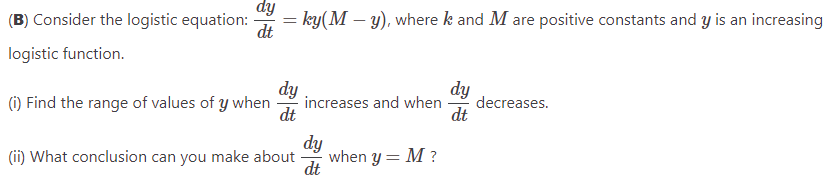 Solved (B) ﻿Consider the logistic equation: dydt=ky(M-y), | Chegg.com