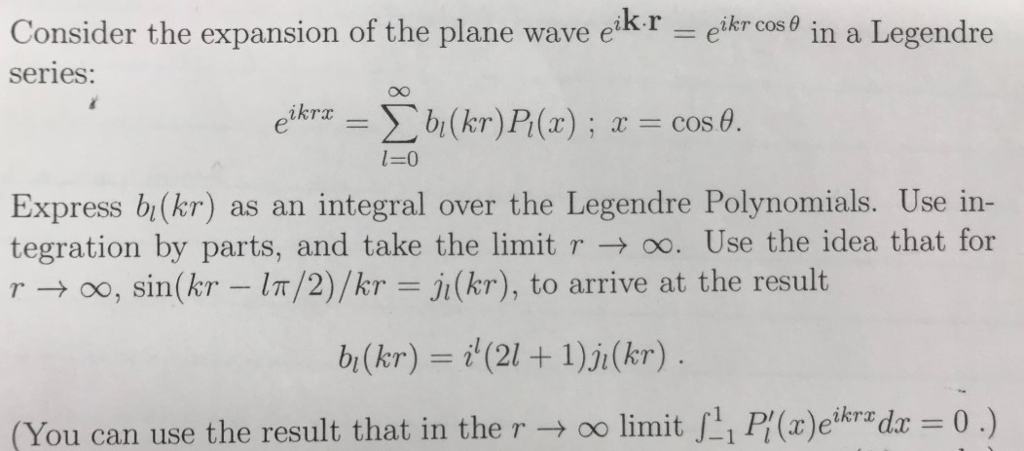 Solved Consider the expansion of the plane wave ekr_ eikr | Chegg.com