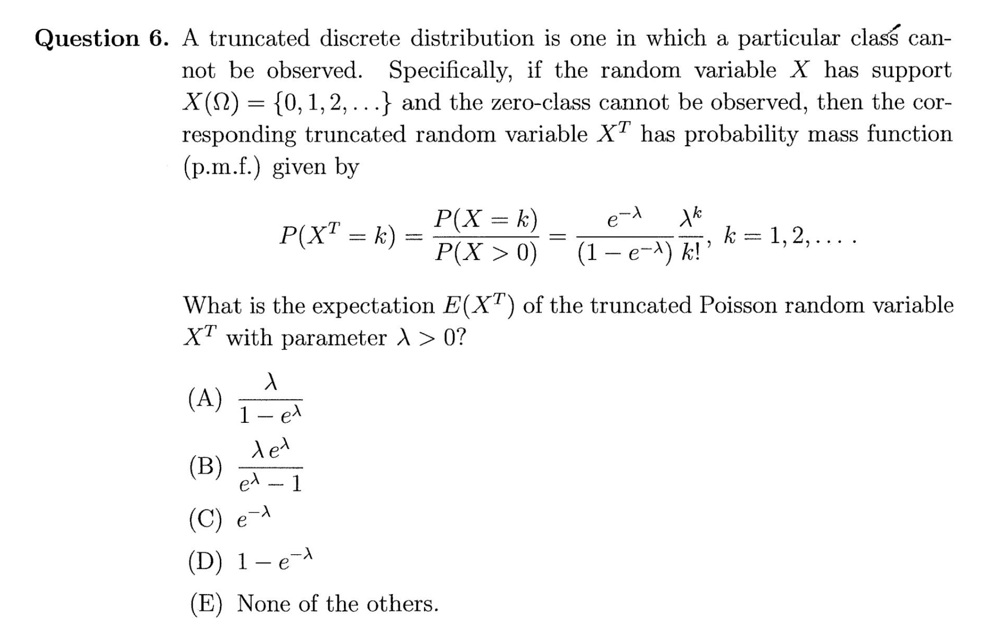 Solved Question 6. ﻿A truncated discrete distribution is one | Chegg.com