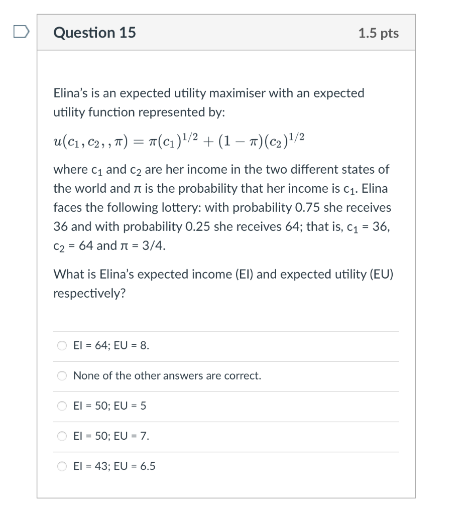 Solved Elina's is an expected utility maximiser with an | Chegg.com
