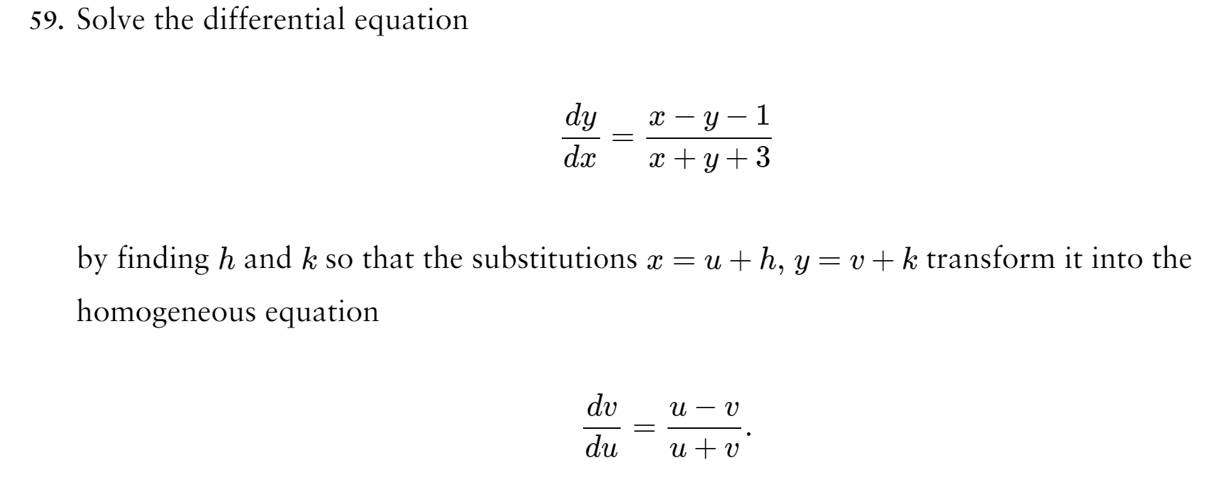 Solved 59. Solve the differential equation dxdy=x+y+3x−y−1 | Chegg.com