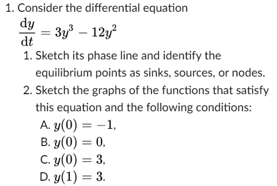 Solved Consider the differential equationdydt=3y3-12y21. | Chegg.com