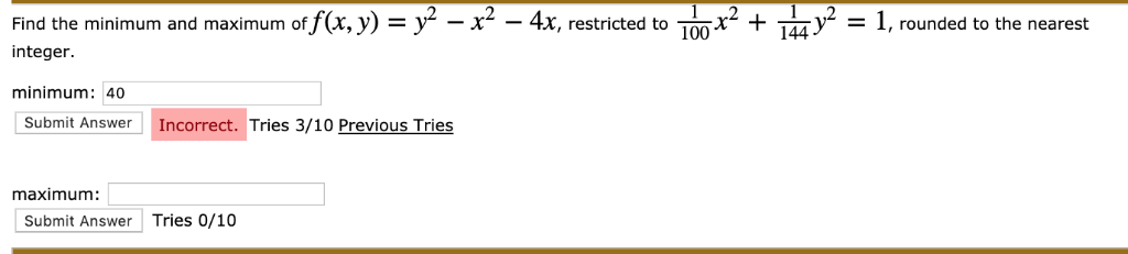 Solved Find the minimum and maximum of f(x, y) - y2 - x2 - | Chegg.com