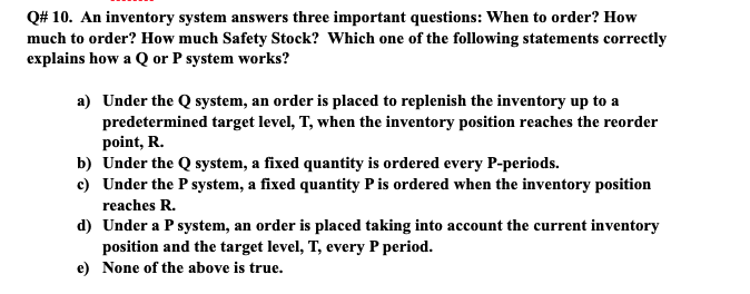 Solved Q#10. An inventory system answers three important | Chegg.com