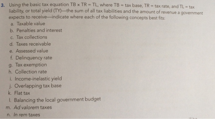 Solved Using the basic tax equation TB times TR - TL, where | Chegg.com