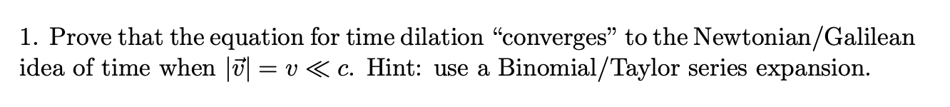 Solved 1. Prove that the equation for time dilation | Chegg.com