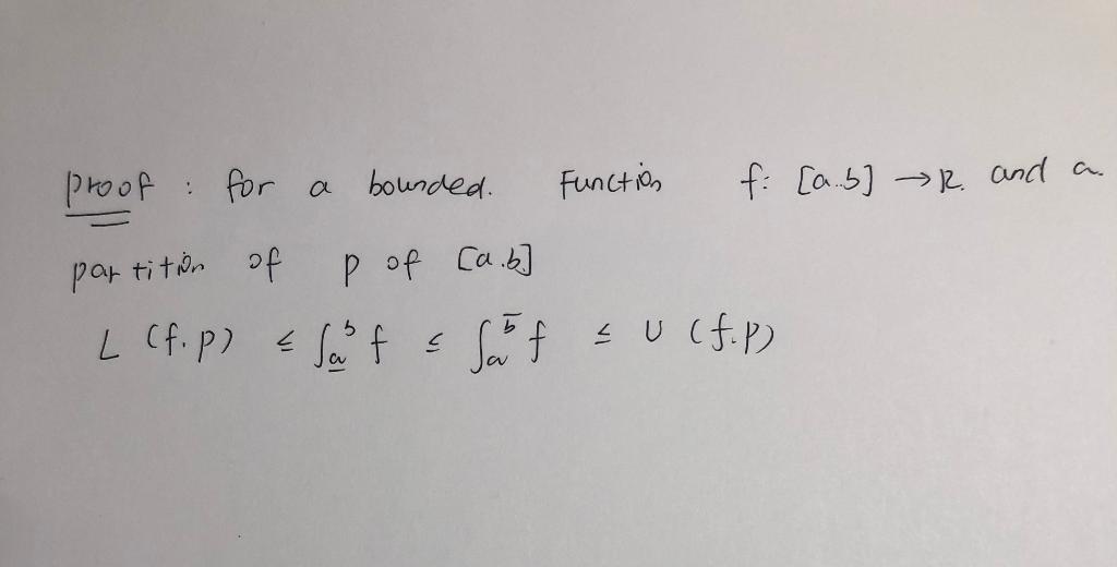 Solved ( proof for a bounded. Function f: [a.b] R. and a | Chegg.com