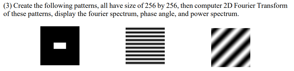 Solved (3) Create the following patterns, all have size of | Chegg.com