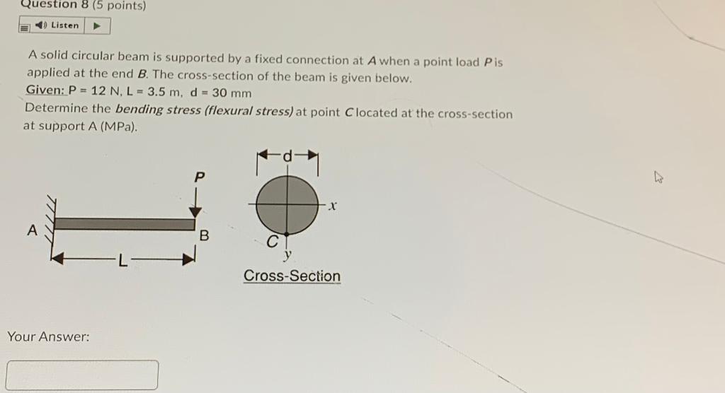 Solved Question 8 (5 points) Listen A solid circular beam is | Chegg.com