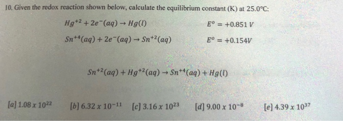 Solved Given the redox reaction shown below, calculate the | Chegg.com