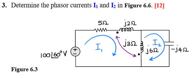 Solved 3. Determine the phasor currents I1 and I2 in Figure | Chegg.com