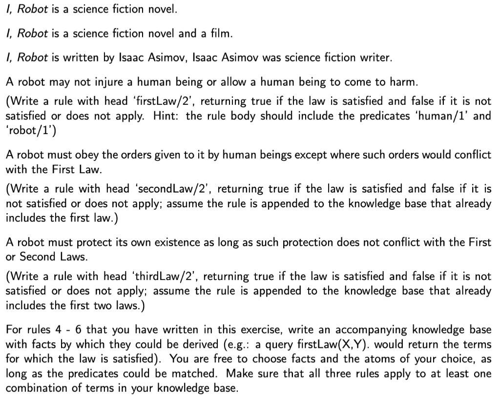 Solved I, Robot is a science fiction novel. I, Robot is a | Chegg.com