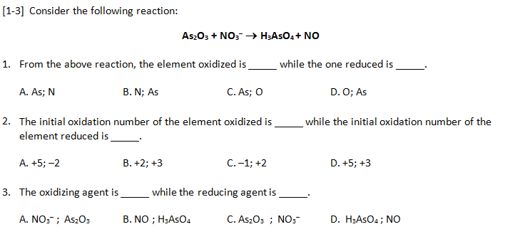 Solved [1-3] Consider the following reaction: As2O3 + NO3 → | Chegg.com