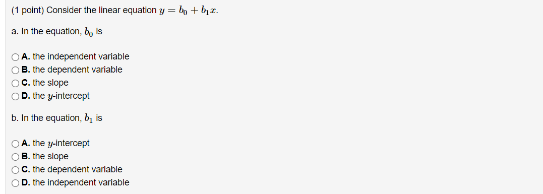 Solved (1 point) Consider the linear equation y=bo + b12. a. | Chegg.com
