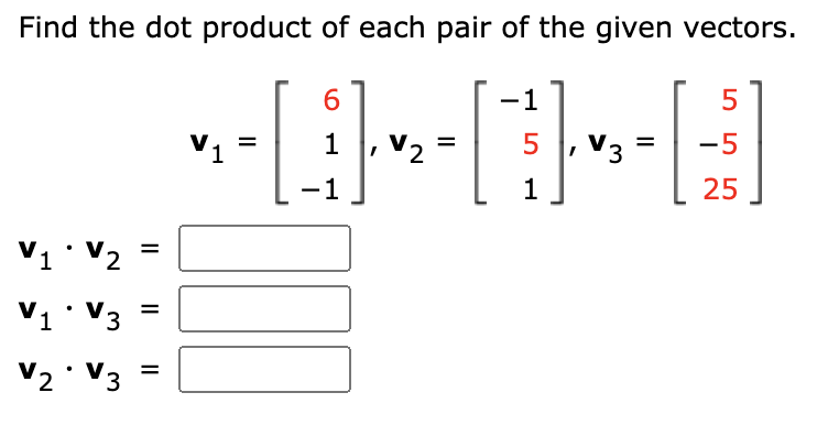 Solved Find the dot product of each pair of the given | Chegg.com