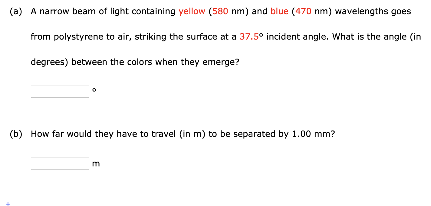 Solved (a) A narrow beam of light containing yellow (580 nm) | Chegg.com
