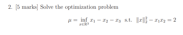 Solved 2. [5 marks] Solve the optimization problem | Chegg.com